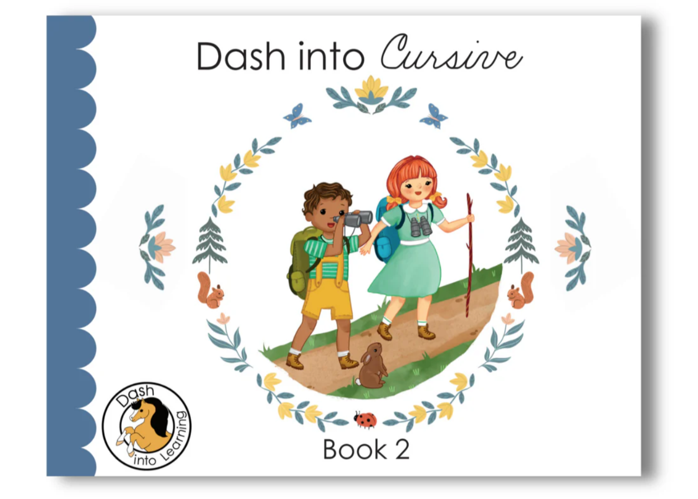 Cursive Homeschool Book 2 3 Dash Into Cursive Dash Into Learning